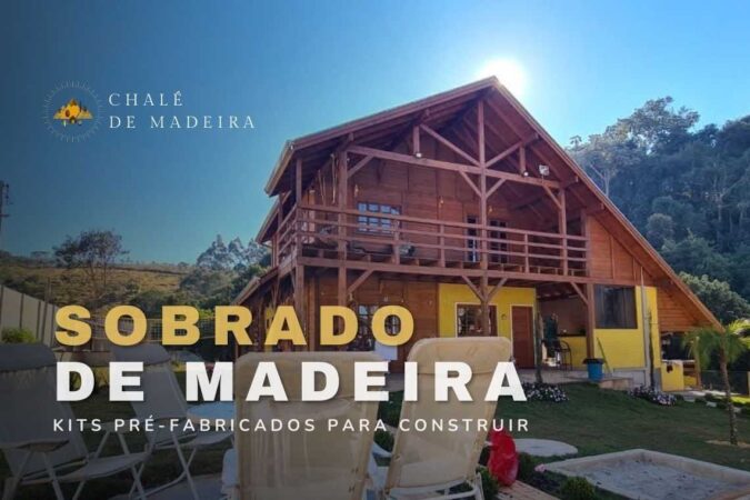 Sobrado de madeira: a partir de R$48 mil em diversos modelos
