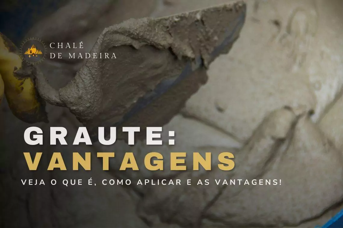 Graute: saiba o que é, como aplicar na obra e suas vantagens