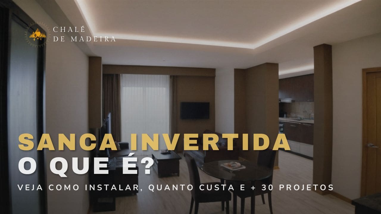 Sanca Invertida: o que é? Como aplicar e quanto custa por m?