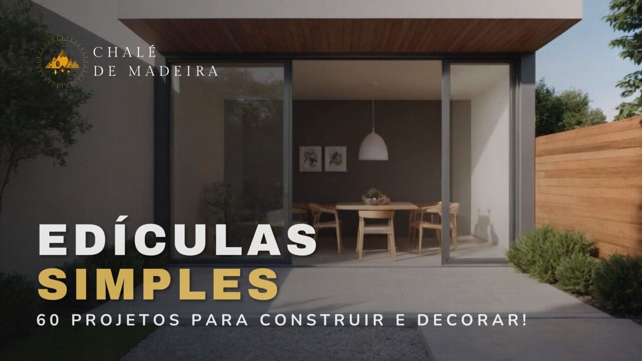 Edículas Simples: 60 projetos para construir e decorar!